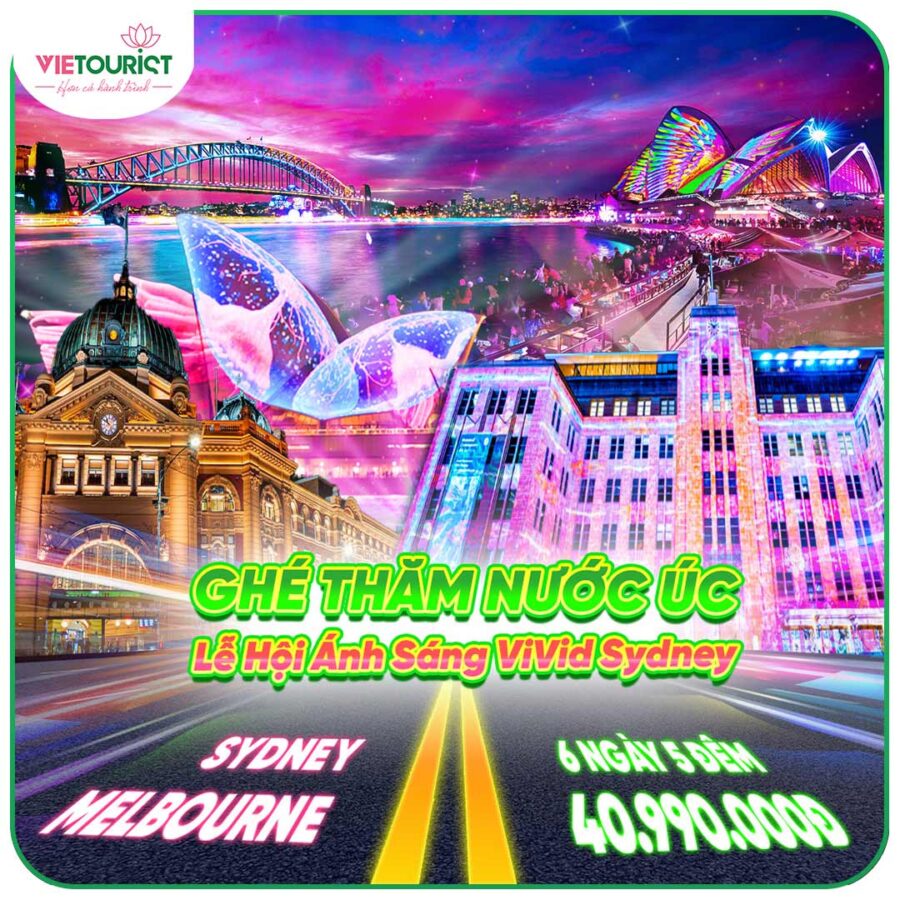 Tour Du Lịch Úc Sydney - Melbourne - Tận Hưởng Lễ Hội Ánh Sáng Vivid Sydney